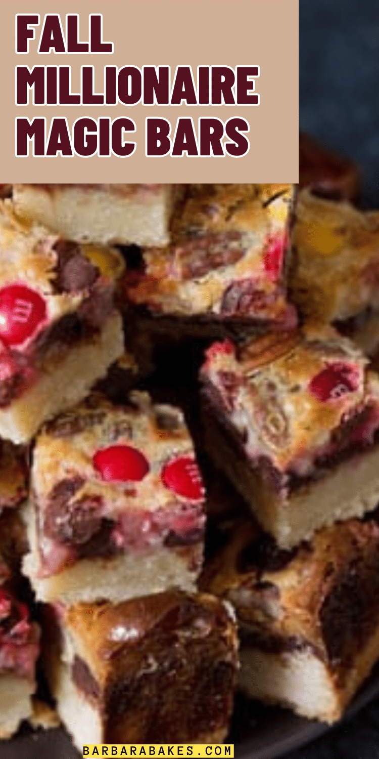 Fall Millionaire Magic Bars - Barbara Bakes™