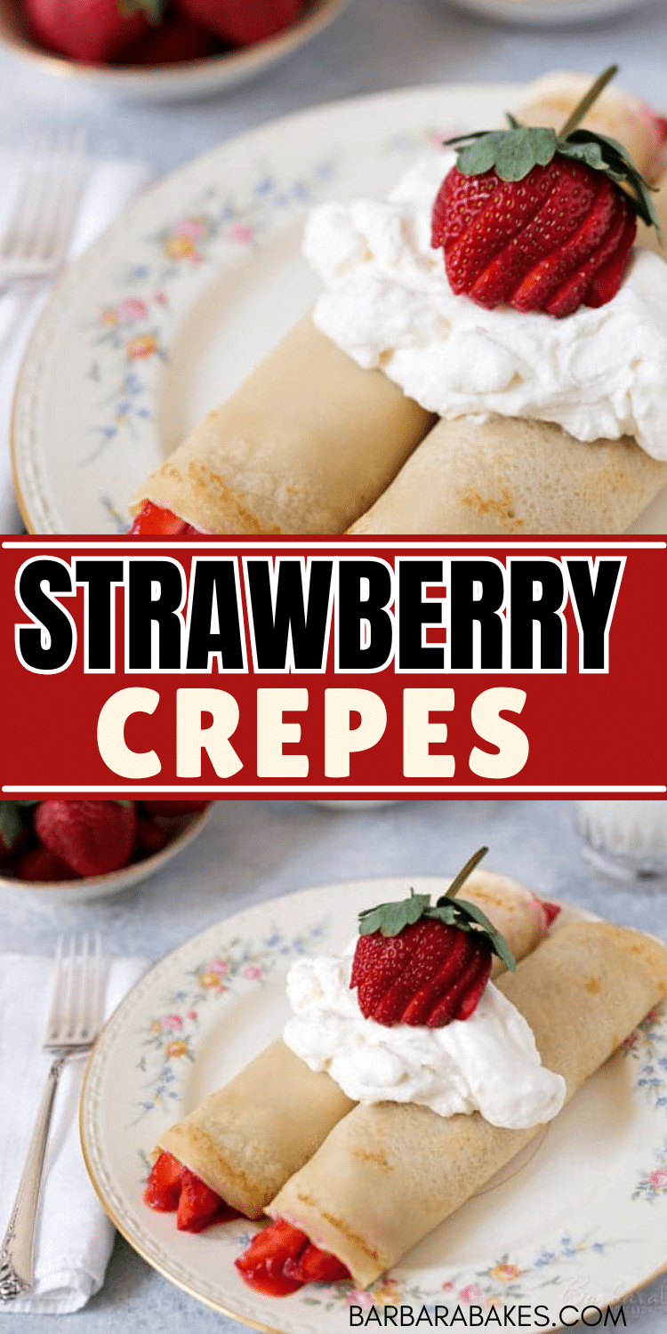 Homemade Strawberry Crepes Recipe - Barbara Bakes™