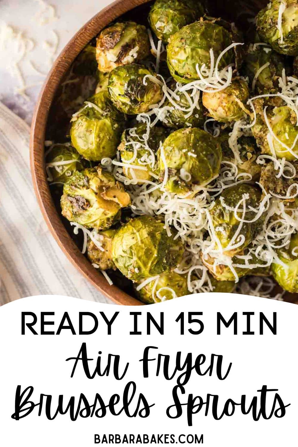 Crispy Air Fryer Brussels Sprouts Recipe with Parmesan - Barbara Bakes™
