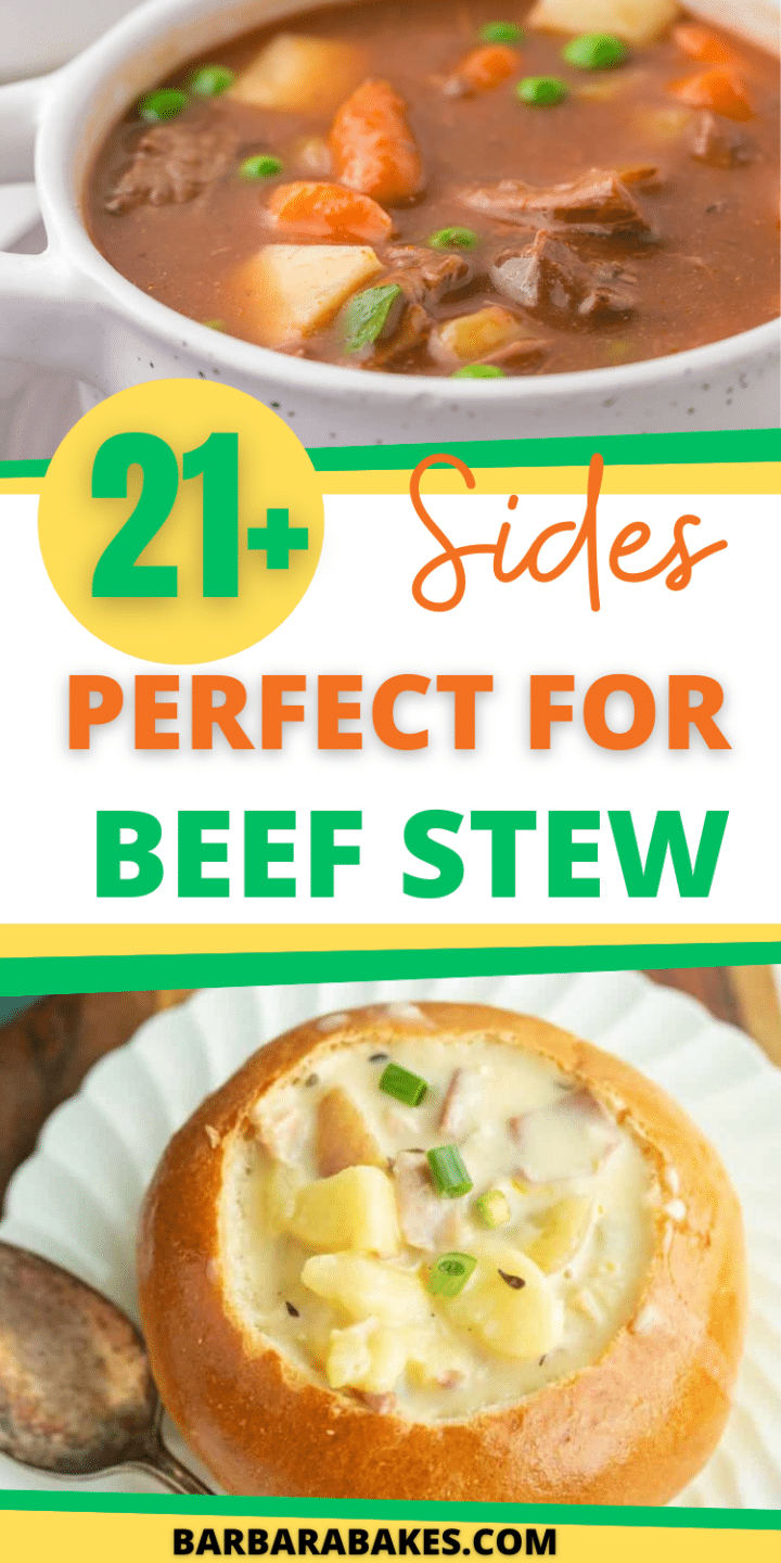What to Serve with Beef Stew: 20+ Perfect Sides - Barbara Bakes™